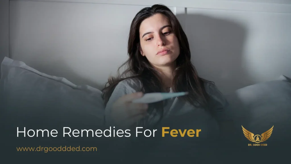 Home Remedies For Fever: Safe Ways To Reduce Temperature Naturally